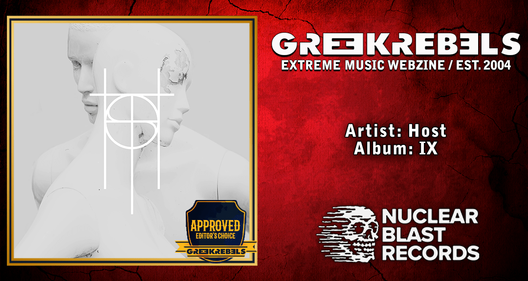 Host – IX (Nuclear Blast) - Greek Rebels