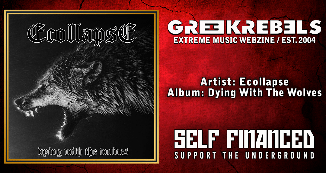 Ecollapse - Dying With The Wolves (Self Financed) - Greek Rebels