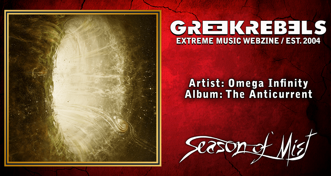 Omega Infinity - The Anticurrent (Season Of Mist) - Greek Rebels