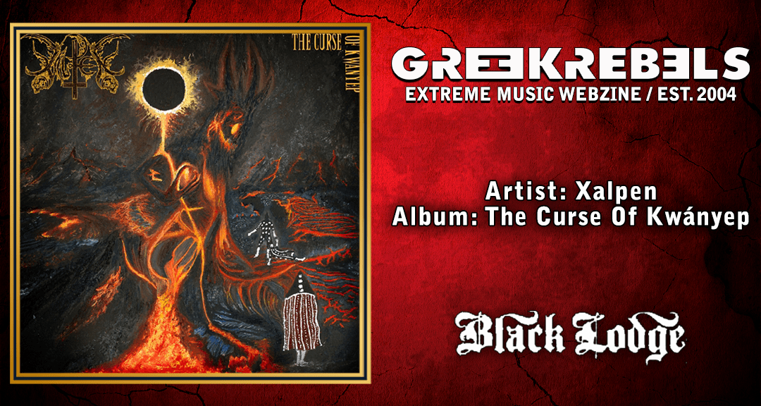 Xalpen - The Curse Of Kwányep (Black Lodge) - Greek Rebels