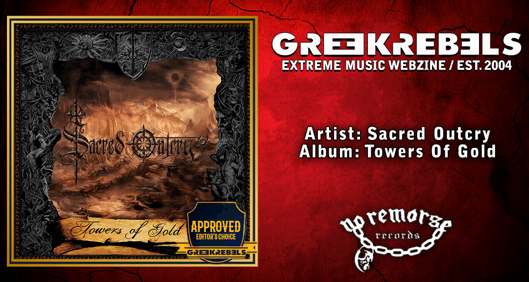Sacred Outcry – Towers Of Gold (No Remorse) - Greek Rebels