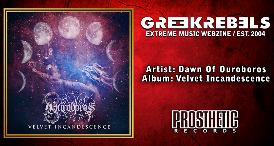 Dawn Of Ouroboros - Velvet Incandescence (Prosthetic) - Greek Rebels