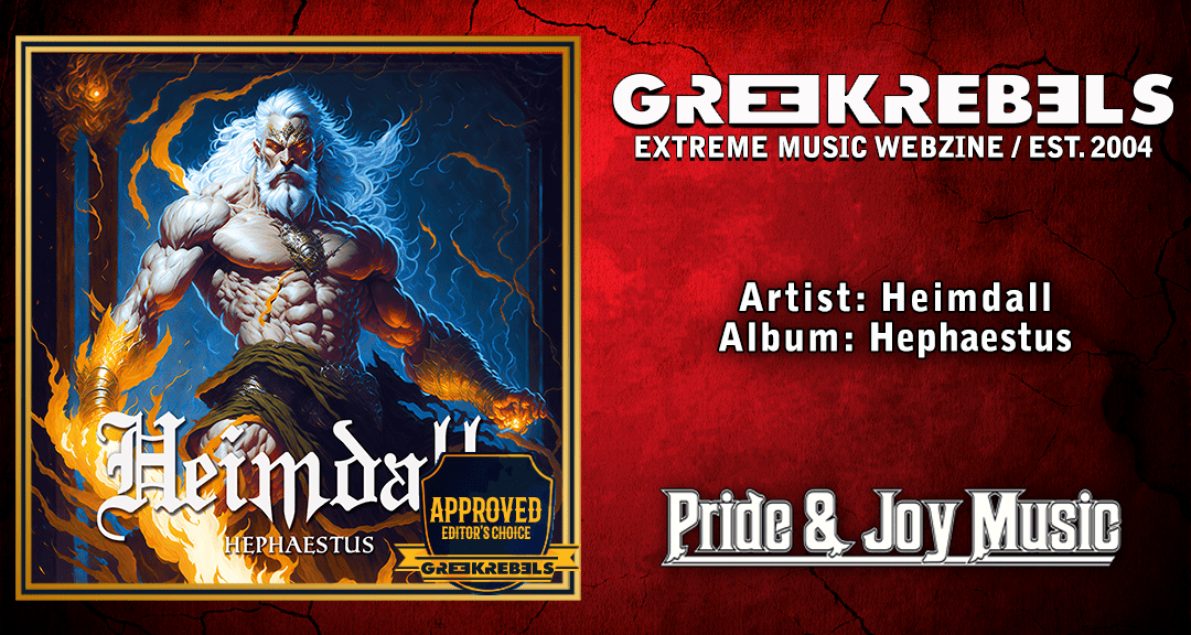 Heimdall – Hephaestus (Pride & Joy Music) - Greek Rebels