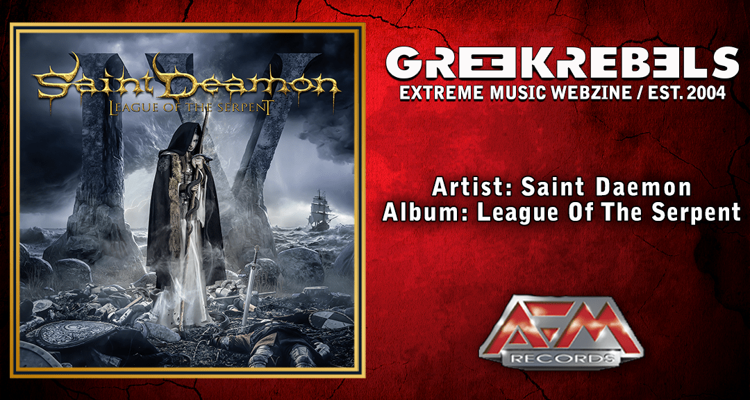 Saint Daemon – League Of The Serpent (AFM) - Greek Rebels