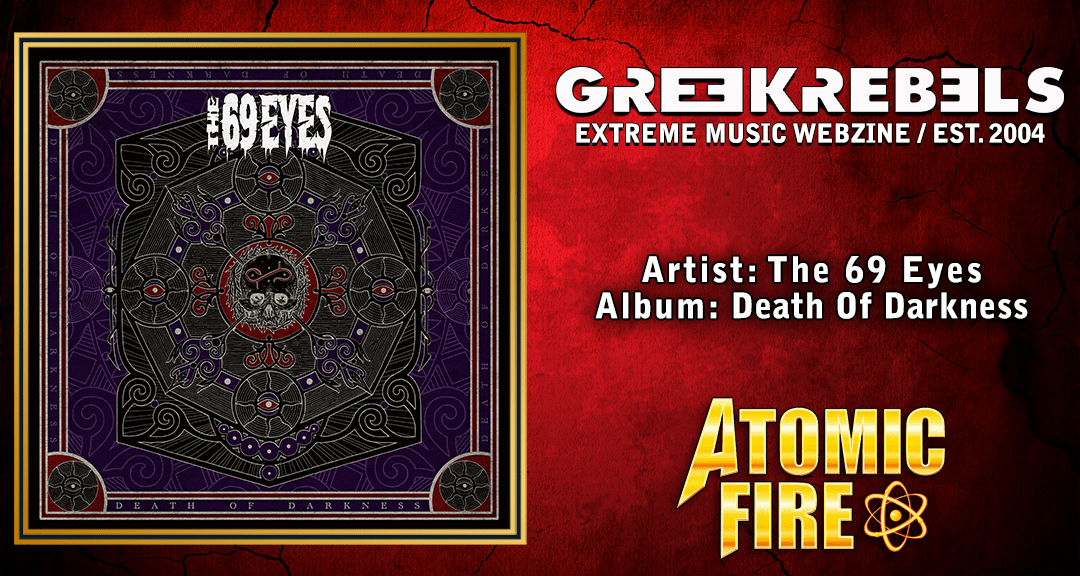 The 69 Eyes - Death Of Darkness (Atomic Fire) - Greek Rebels