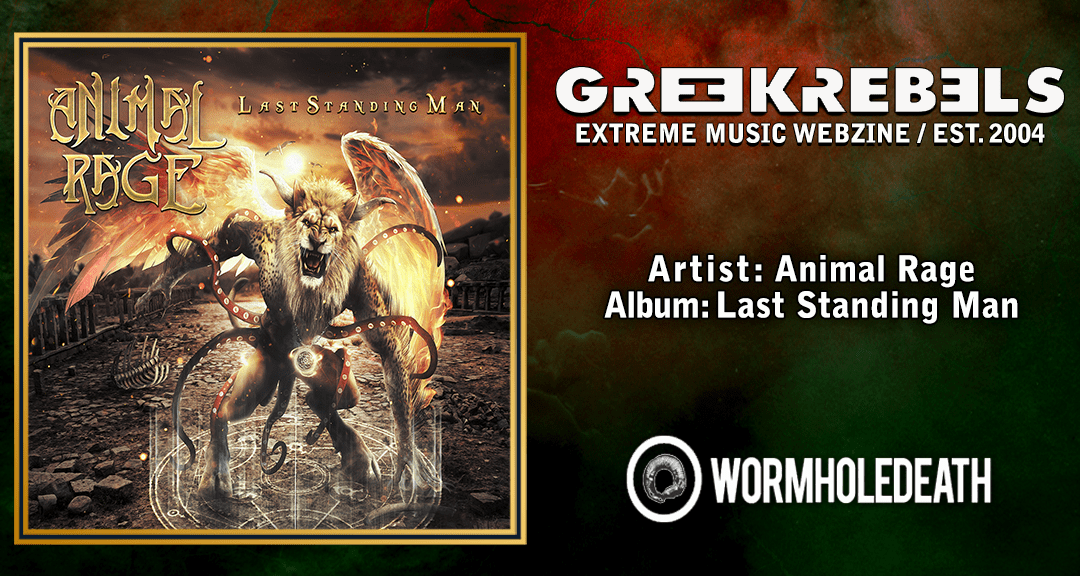 Animal Rage – Last Standing Man (Wormhole Death) - Greek Rebels