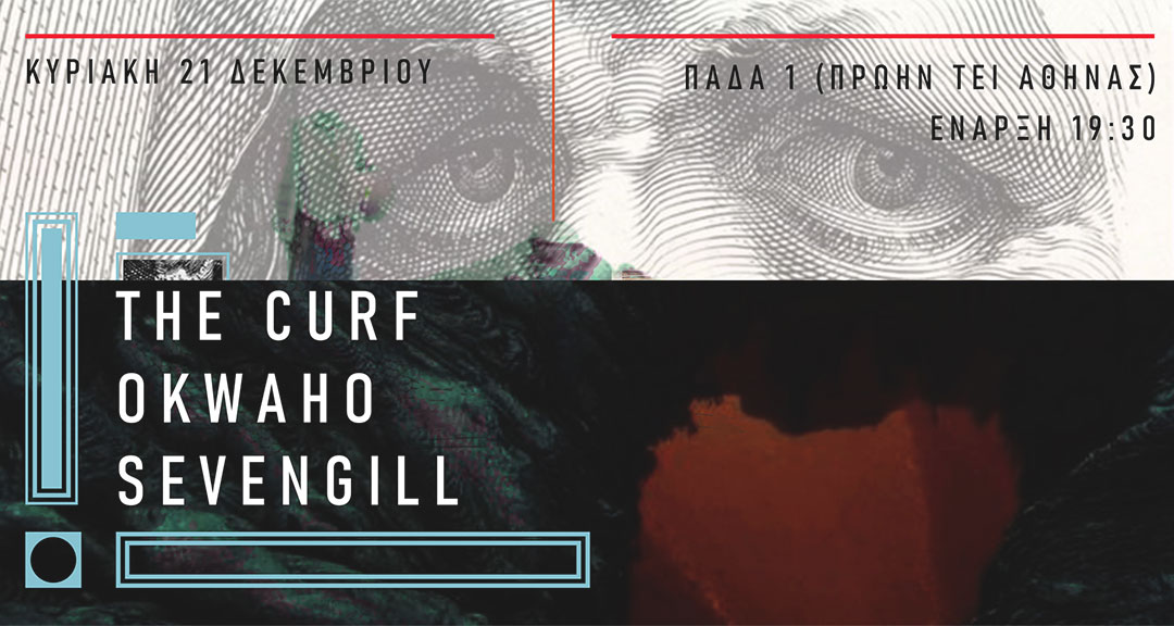 The Curf, Okwaho, Sevengill - Greek Rebels