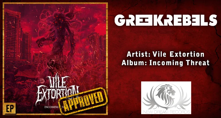 Vile Extortion – Incoming Threat [EP] (New Dream) - Greek Rebels