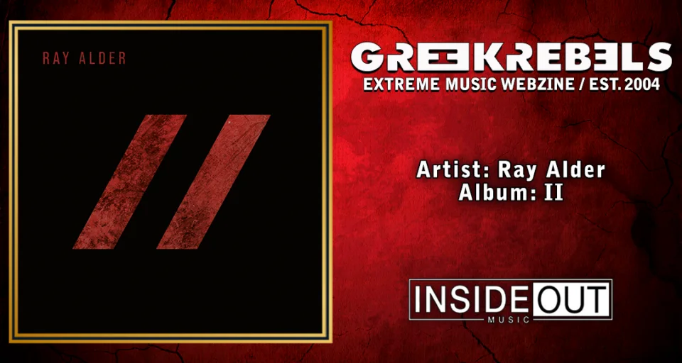 Ray Alder – II (Inside Out Music) - Greek Rebels