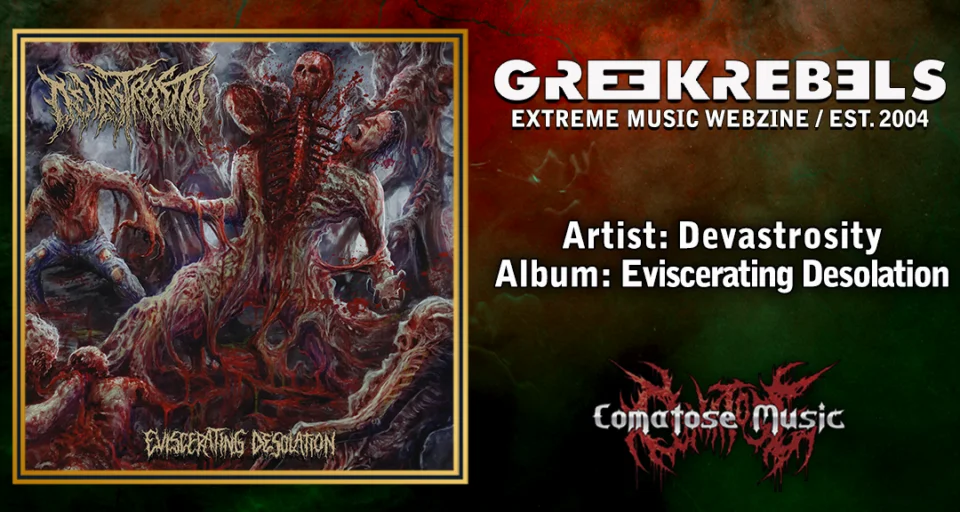 Devastrosity - Eviscerating Desolation (Comatose Music) - Greek Rebels